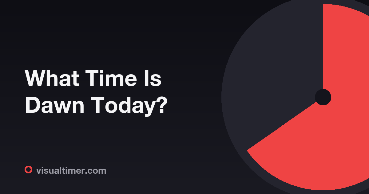 What Time Is Dawn Today? - First Light Tracker & Countdown